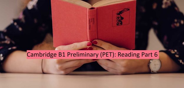 Cambridge B1 Preliminary (PET): Reading – Teacher Phill