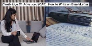 Cambridge C1 Advanced (CAE): How to Write an Email/Letter - Teacher Phill