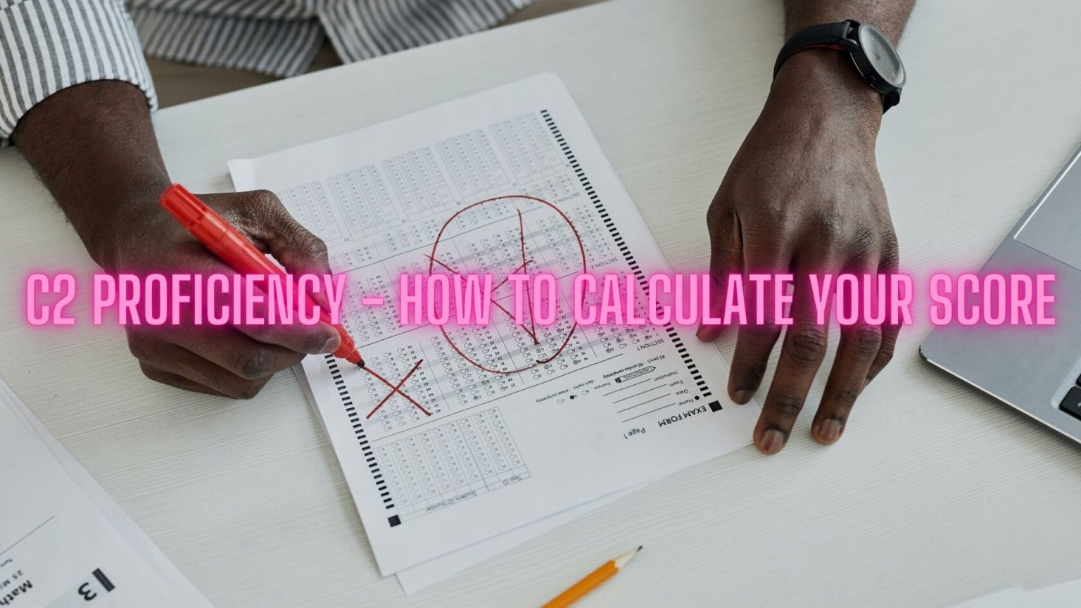 Cambridge C2 Proficiency (CPE): How Your Writing is Marked - Teacher Phill